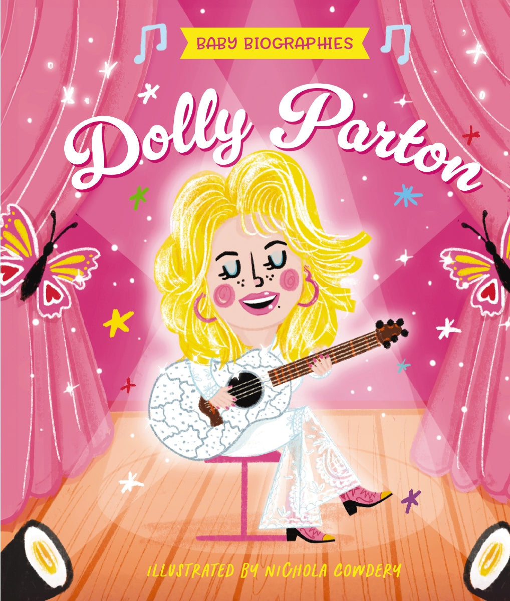 Baby Biographies: Dolly Parton: My Baby’s Introduction to the Queen of ...