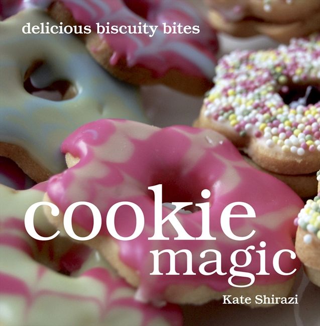 Cookie Magic: Biscuits and Cookies with Big Attitude – The Foyer Store